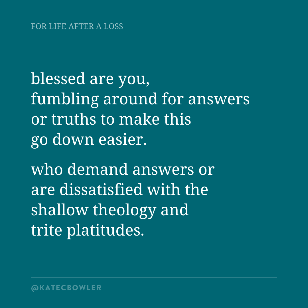 a blessing for life after loss - Kate Bowler