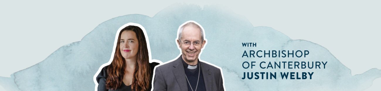 Archbishop Justin Welby: Suspicious of Joy - Kate Bowler