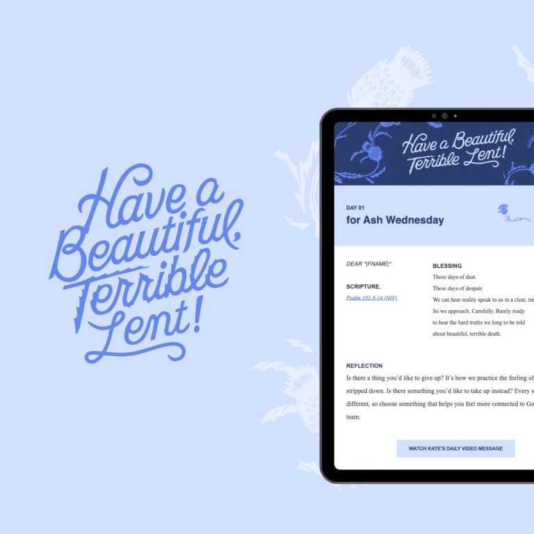 Have a Beautiful, Terrible Lent - Kate Bowler