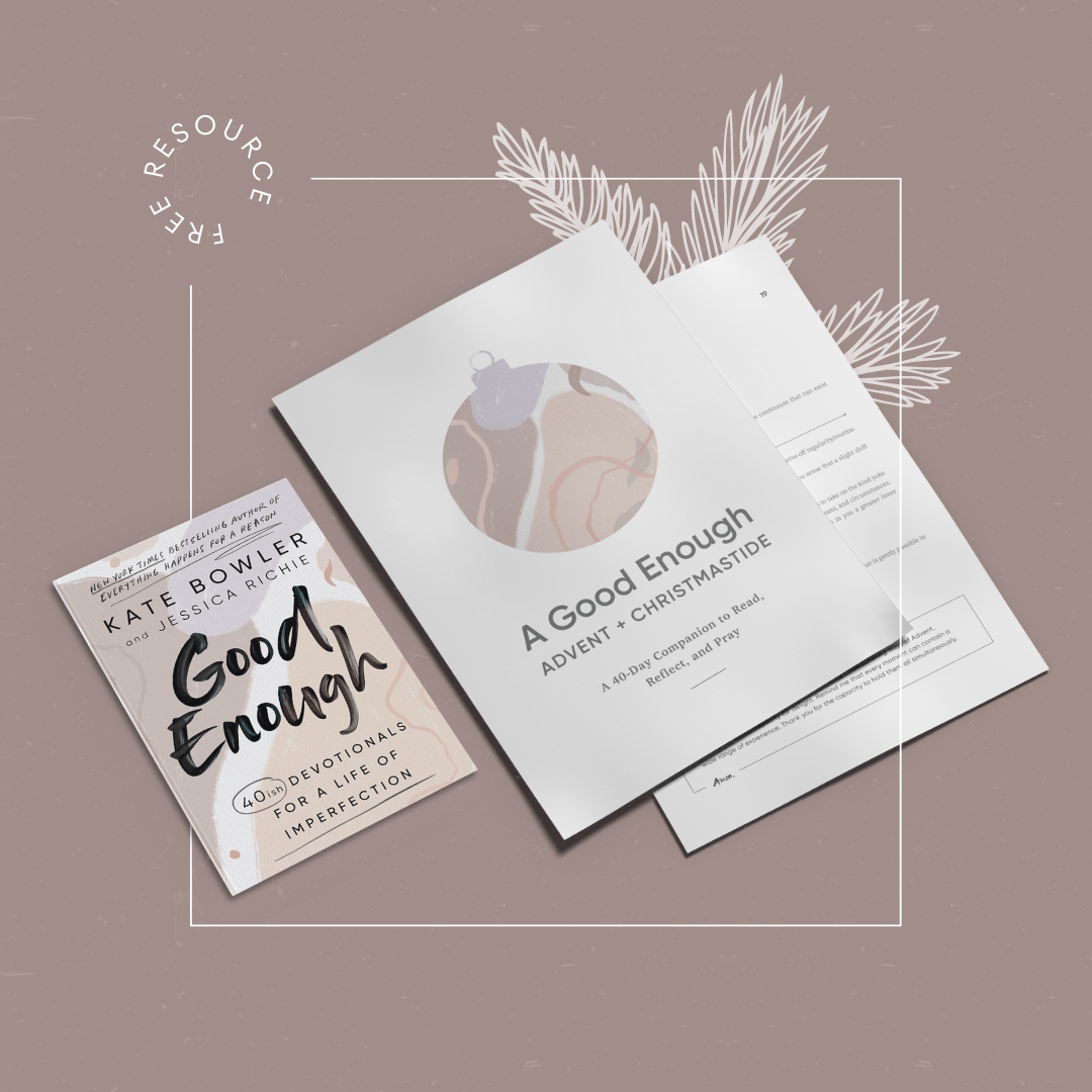 Good Enough - Kate Bowler