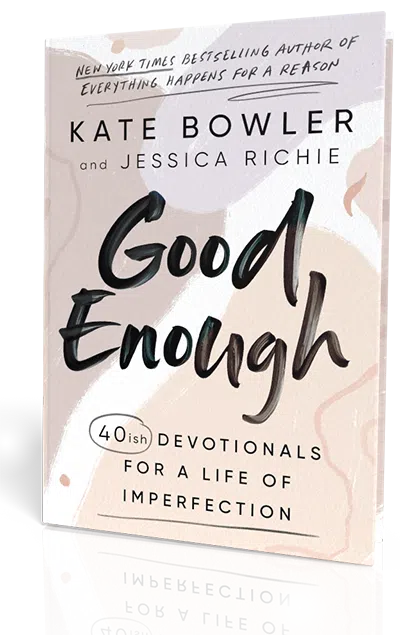 Good Enough - Kate Bowler