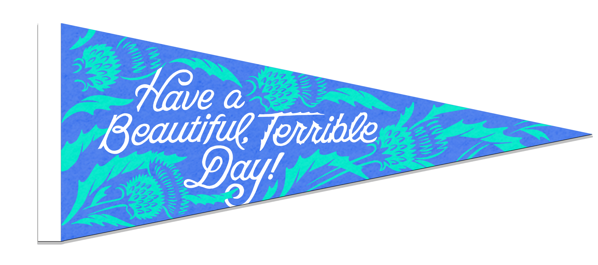 Have a Beautiful, Terrible Day!: Daily Meditations for the Ups, Downs, & Inbetweens - Kate Bowler