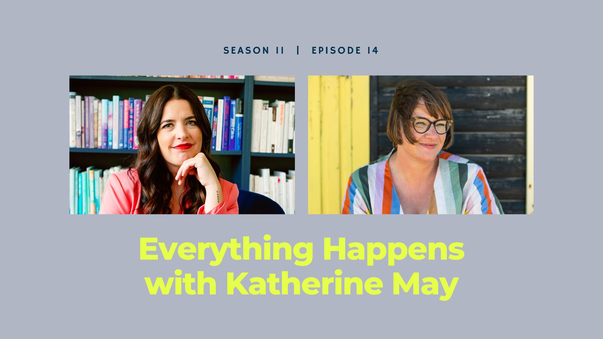 Katherine May: Becoming Enchanted