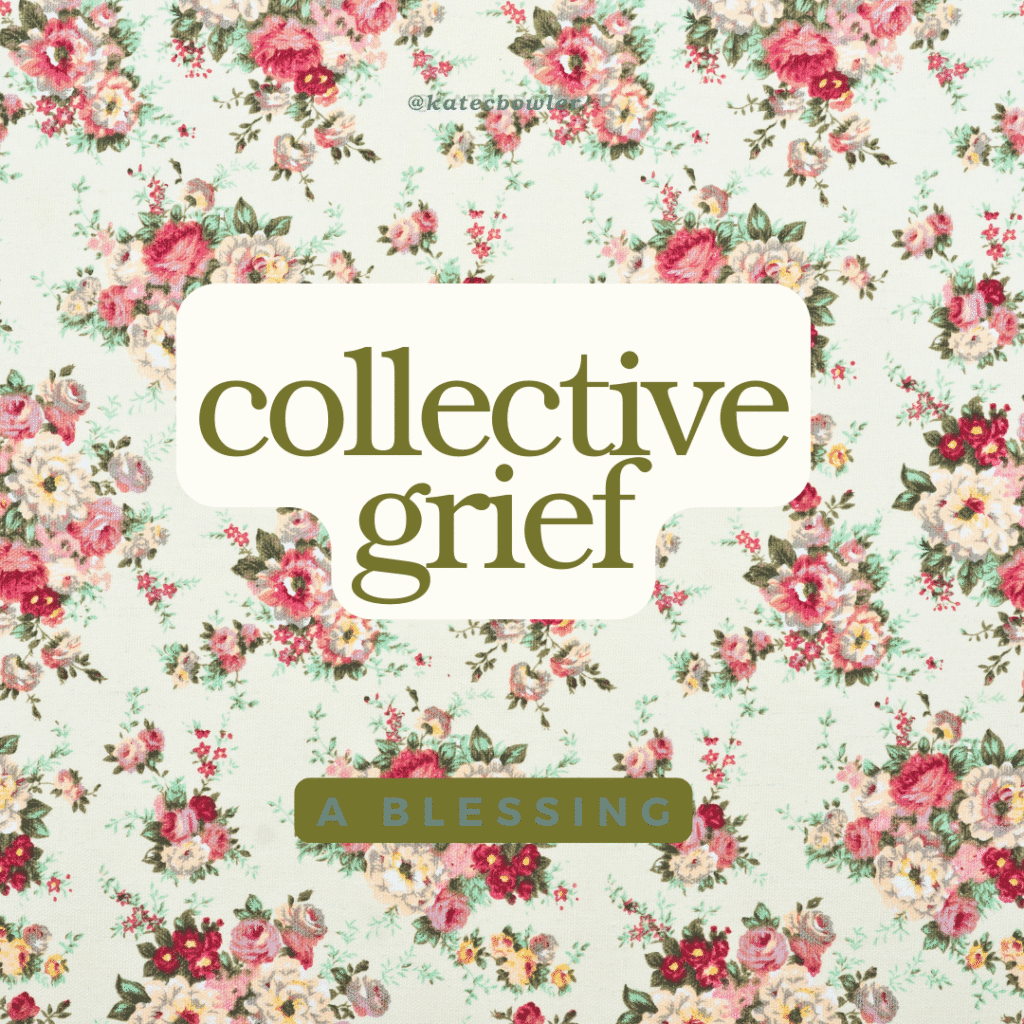 a blessing for collective grief